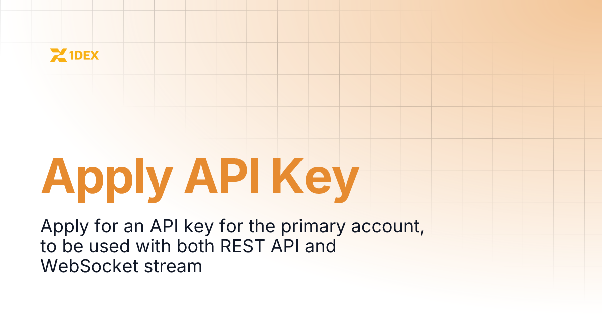 Apply API Key | 1DEX